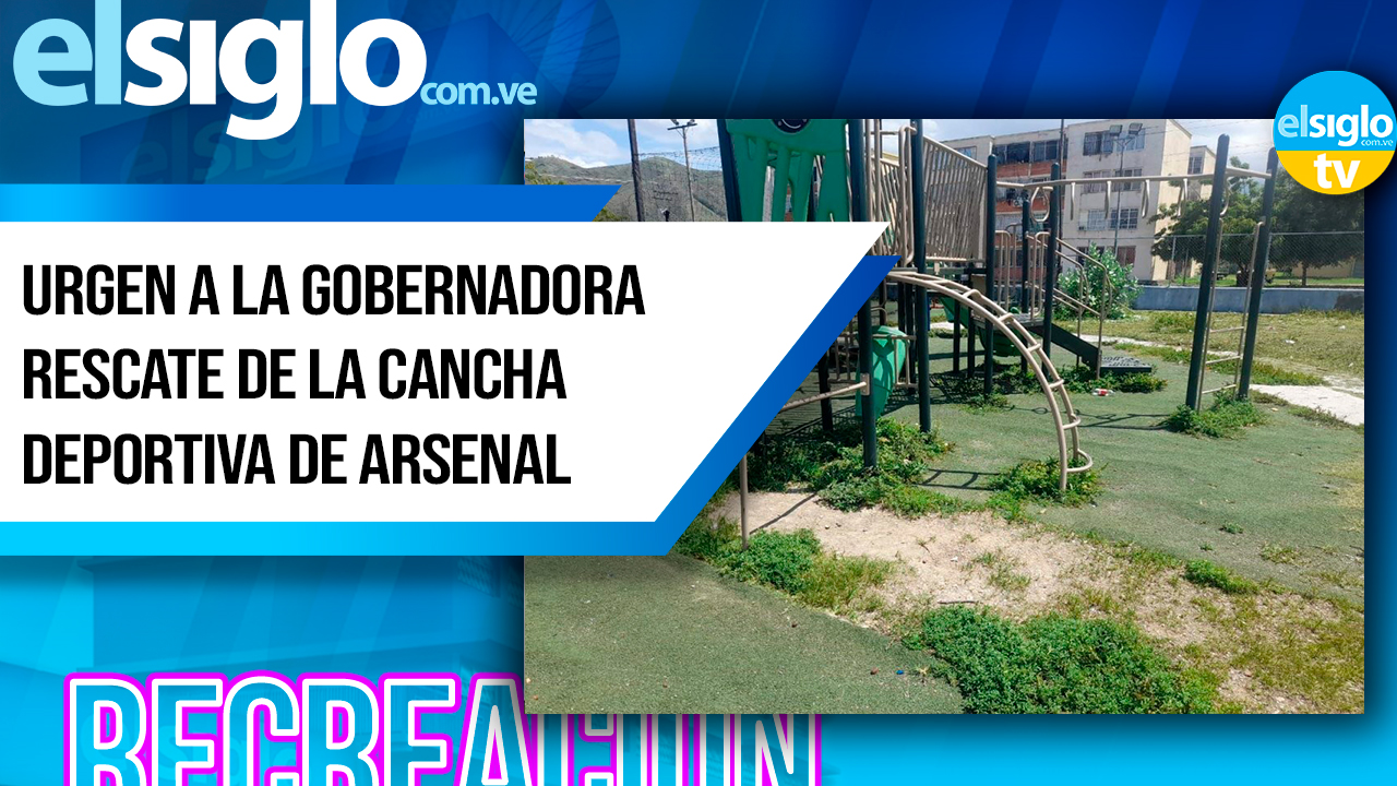 Urgen a la Gobernadora rescate de la cancha deportiva de Arsenal